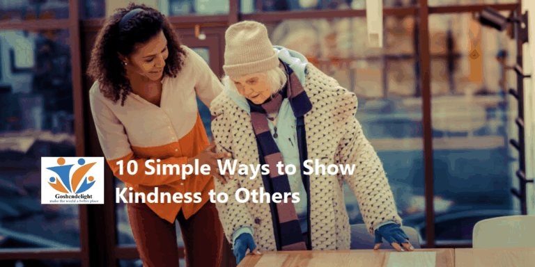 10 simple ways to show kindness to others – DelightsomeLands Limited
